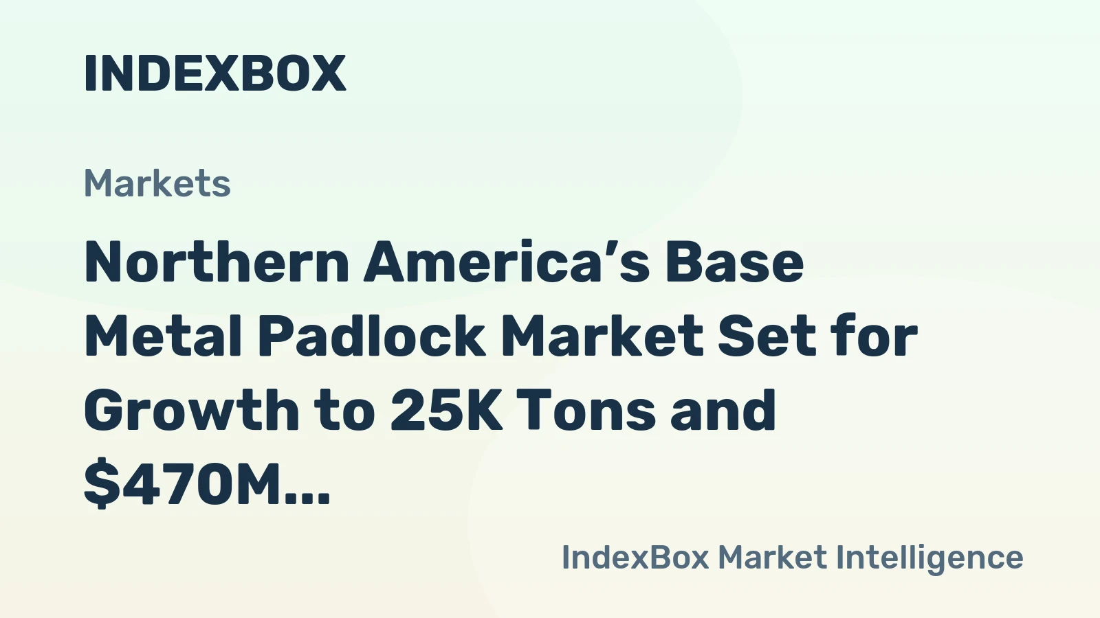Northern America’s Base Metal Padlock Market Set for Growth to 25K Tons and $470M