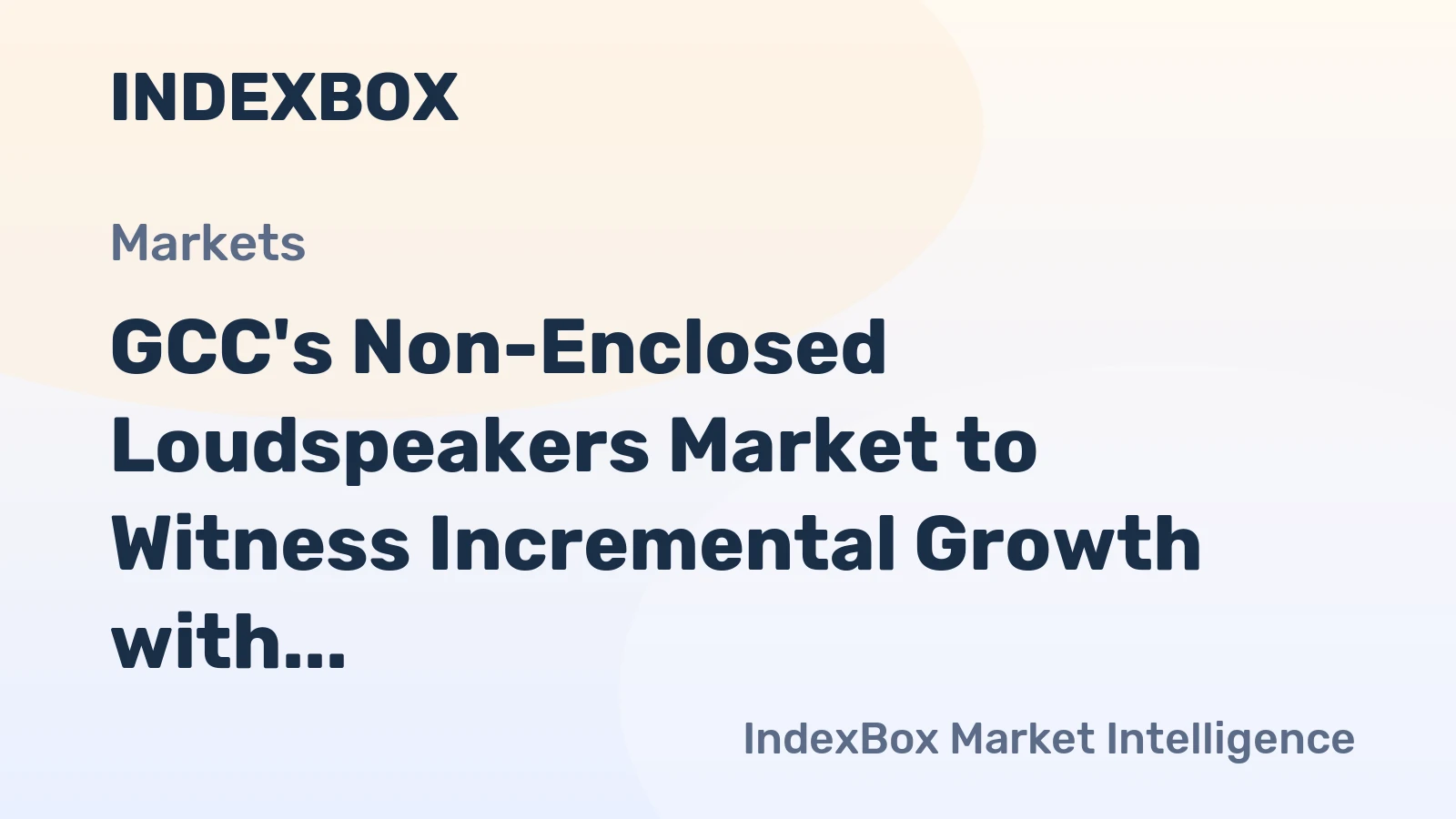 GCC's Non-Enclosed Loudspeakers Market to Witness Incremental Growth with a CAGR of +0.9% from 2024 to 2035