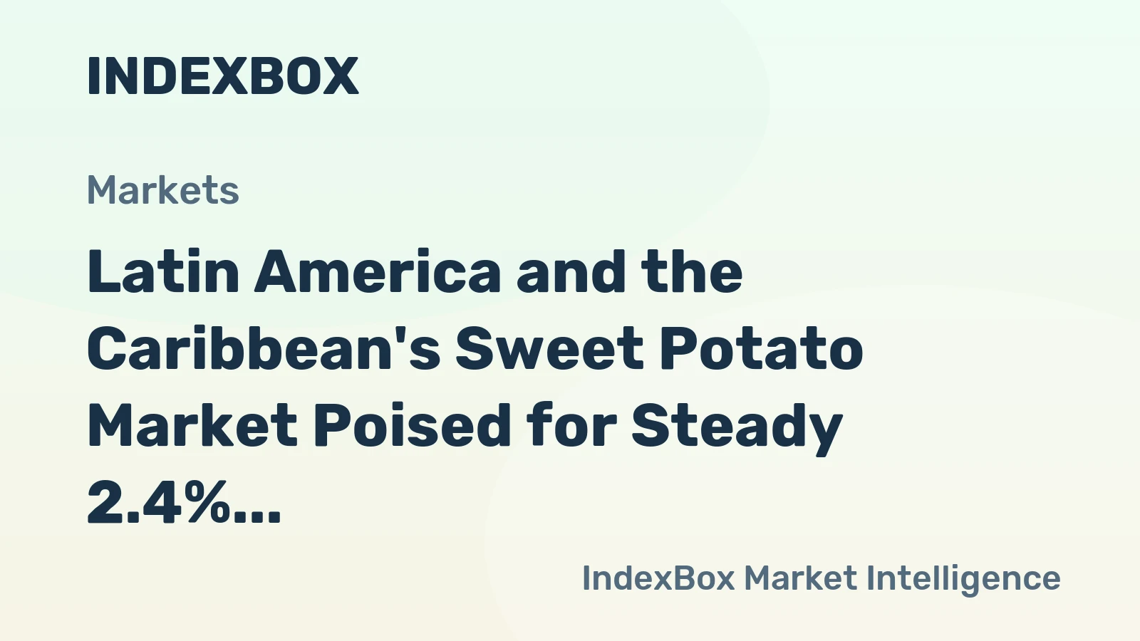 Latin America and the Caribbean's Sweet Potato Market Poised for Steady 2.4% CAGR Growth Through 2035