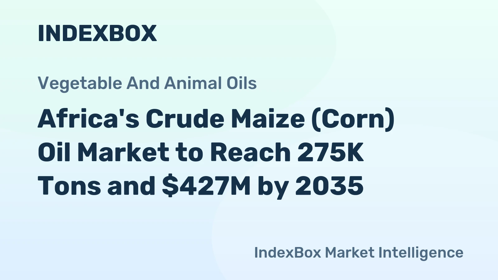 Africa's Crude Maize (Corn) Oil Market to Reach 275K Tons and $427M by 2035