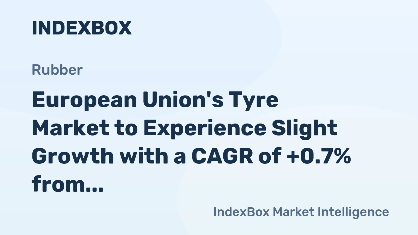 European Union's Tyre Market to Experience Slight Growth with a CAGR of +0.7% from 2024 to 2035