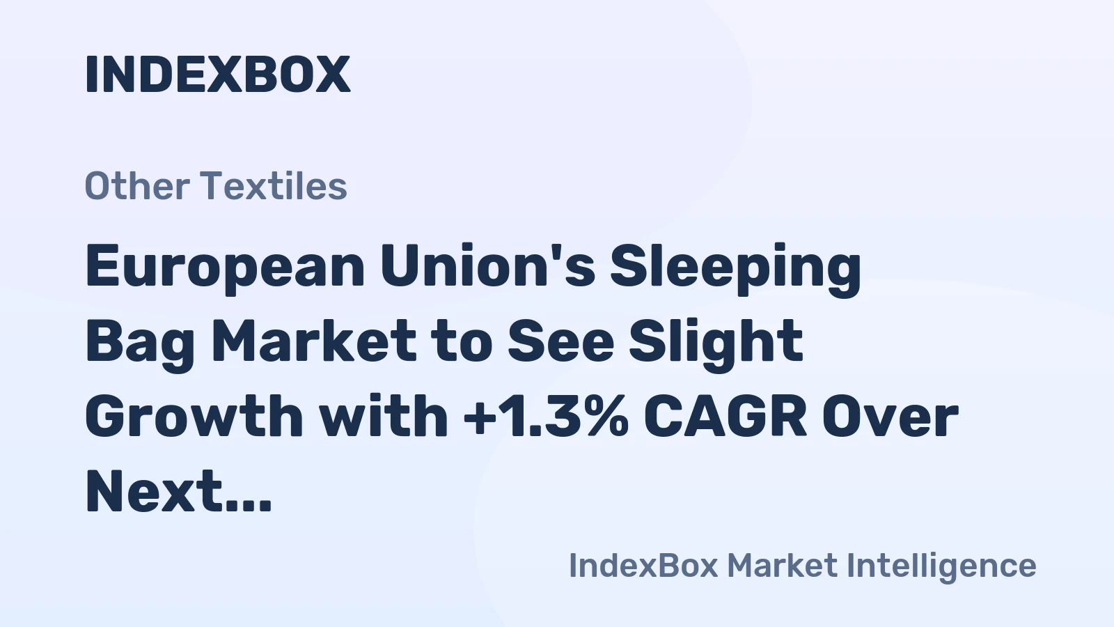 European Union's Sleeping Bag Market to See Slight Growth with +1.3% CAGR Over Next Decade