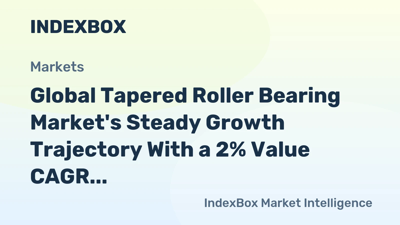 Global Tapered Roller Bearing Market's Steady Growth Trajectory With a 2% Value CAGR Through 2035