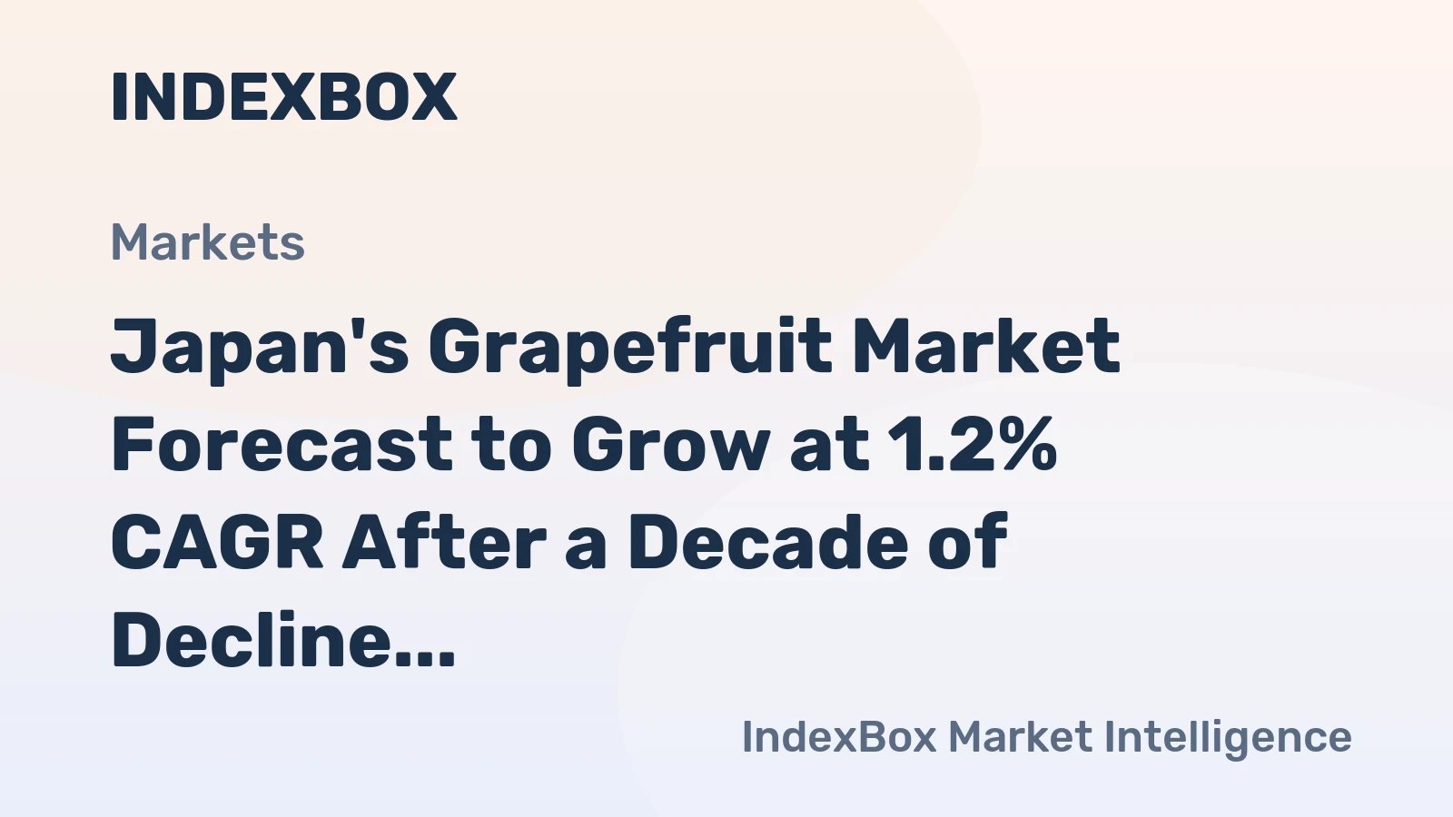 Japan's Grapefruit Market Forecast to Grow at 1.2% CAGR After a Decade of Decline