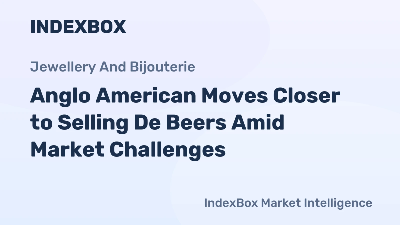 Anglo American Moves Closer to Selling De Beers Amid Market Challenges