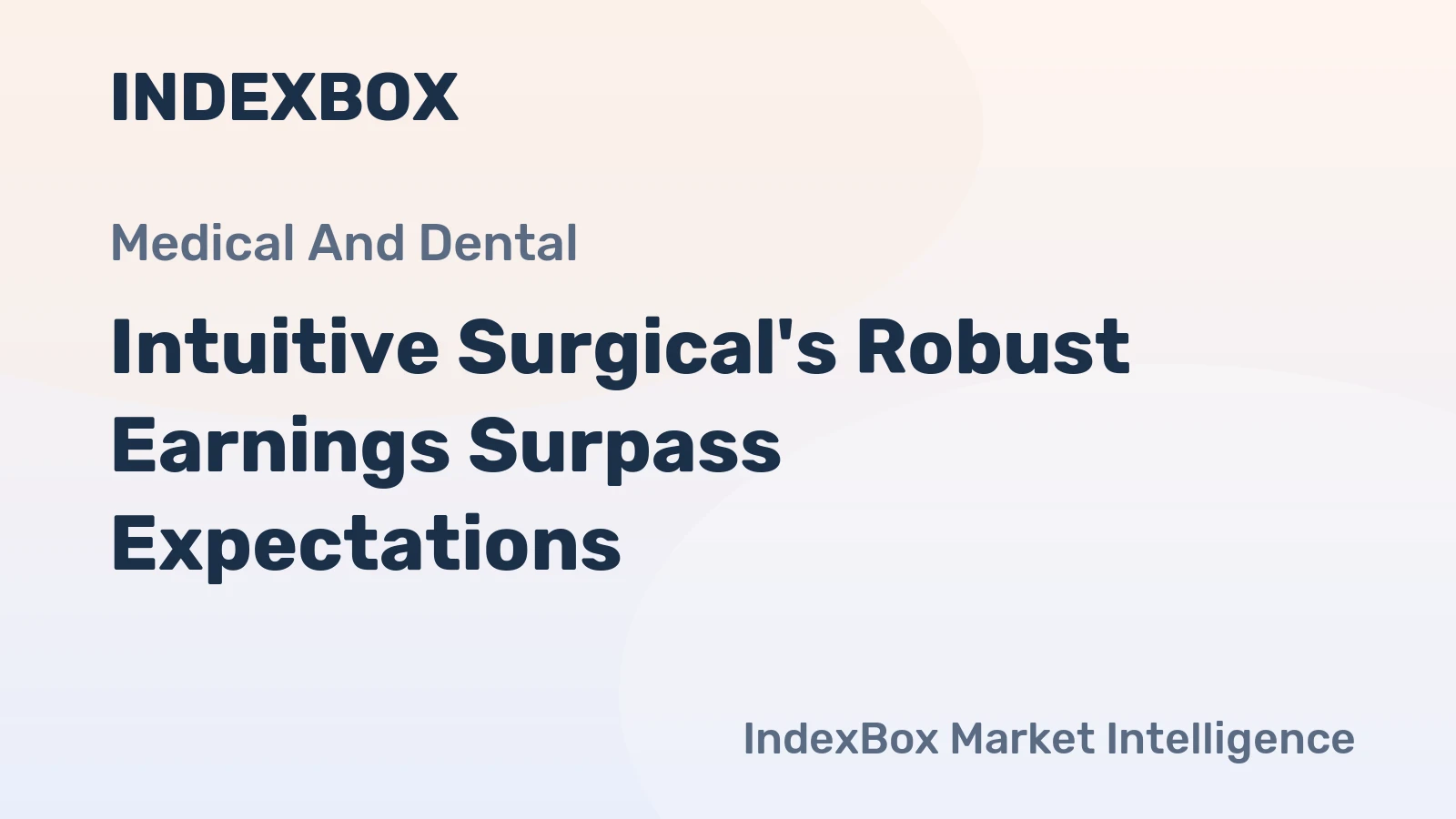 Intuitive Surgical's Robust Earnings Surpass Expectations