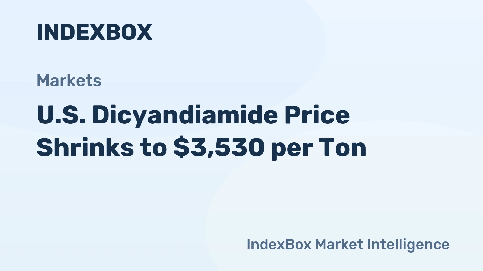 U.S. Dicyandiamide Price Shrinks to $3,530 per Ton