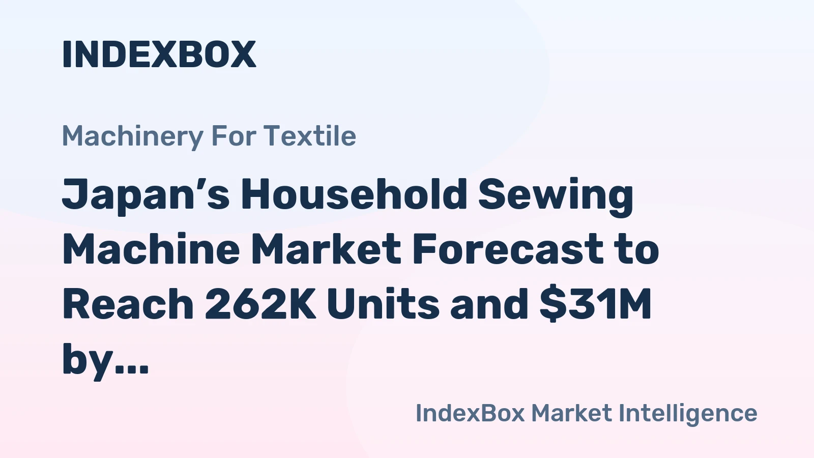 Japan’s Household Sewing Machine Market Forecast to Reach 262K Units and $31M by 2035