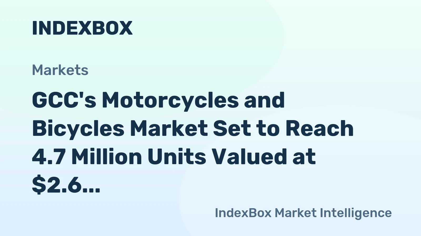 GCC's Motorcycles and Bicycles Market Set to Reach 4.7 Million Units Valued at $2.6 Billion