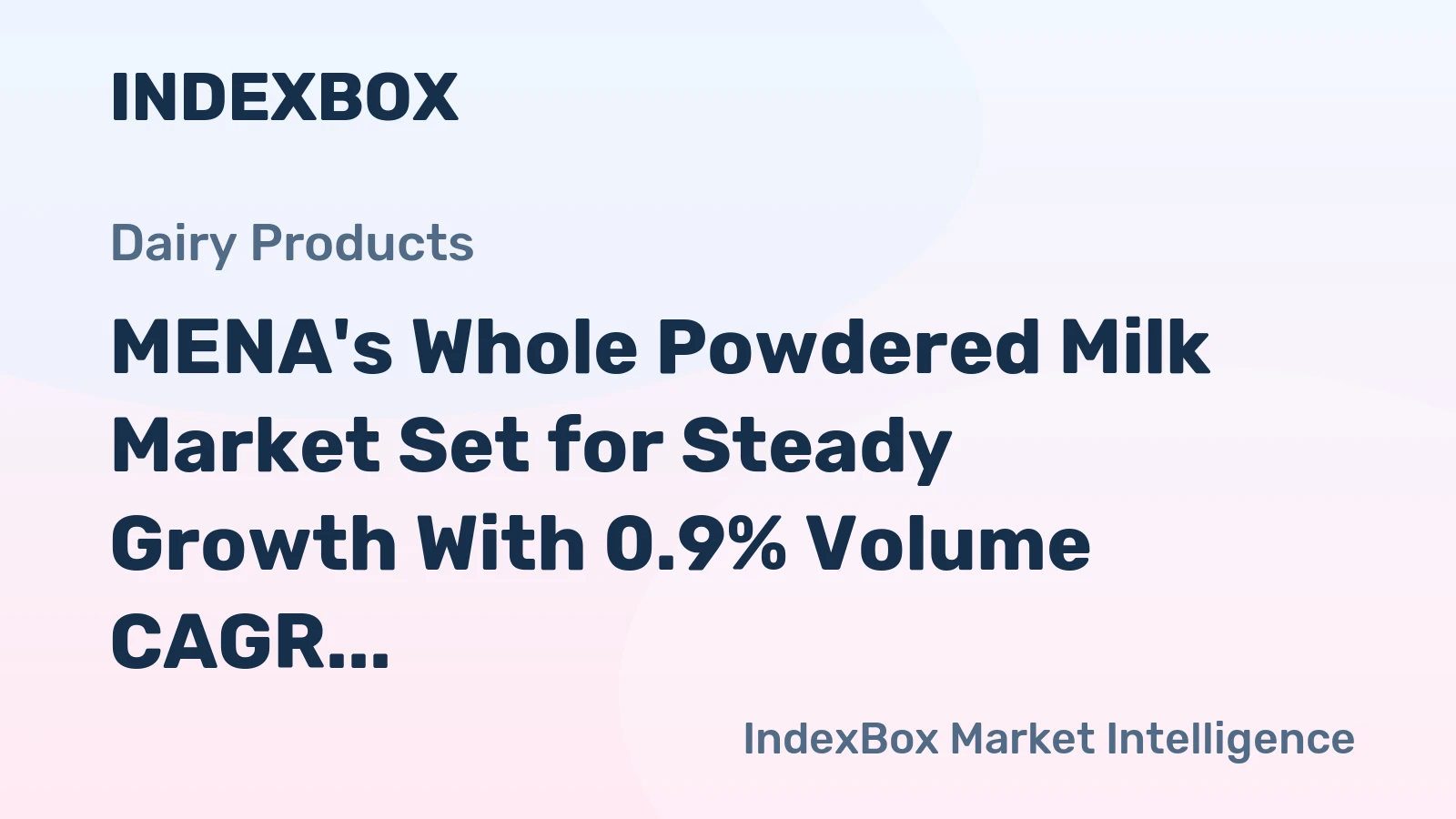 MENA's Whole Powdered Milk Market Set for Steady Growth With 0.9% Volume CAGR Through 2035