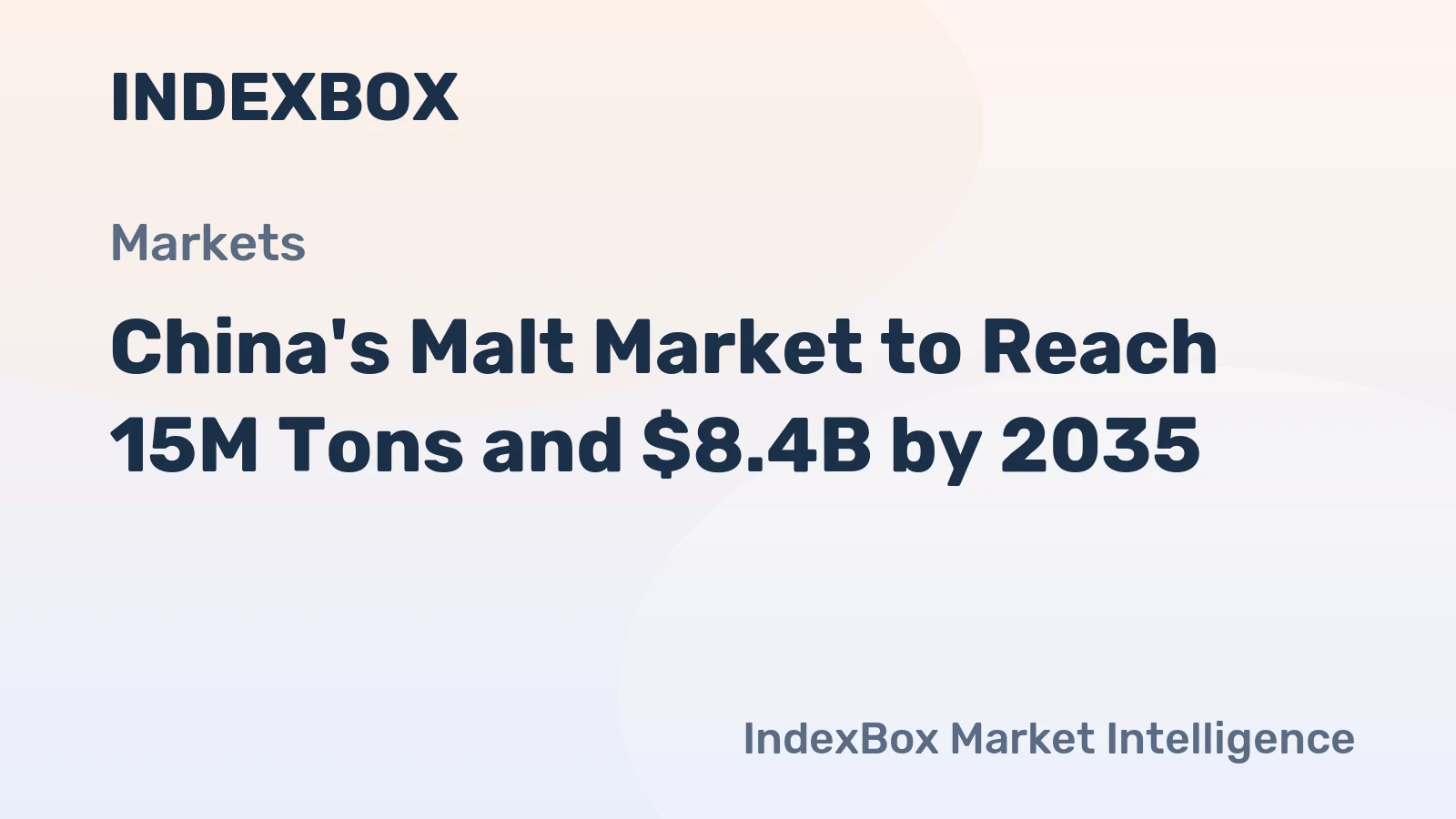 China's Malt Market to Reach 15M Tons and $8.4B by 2035