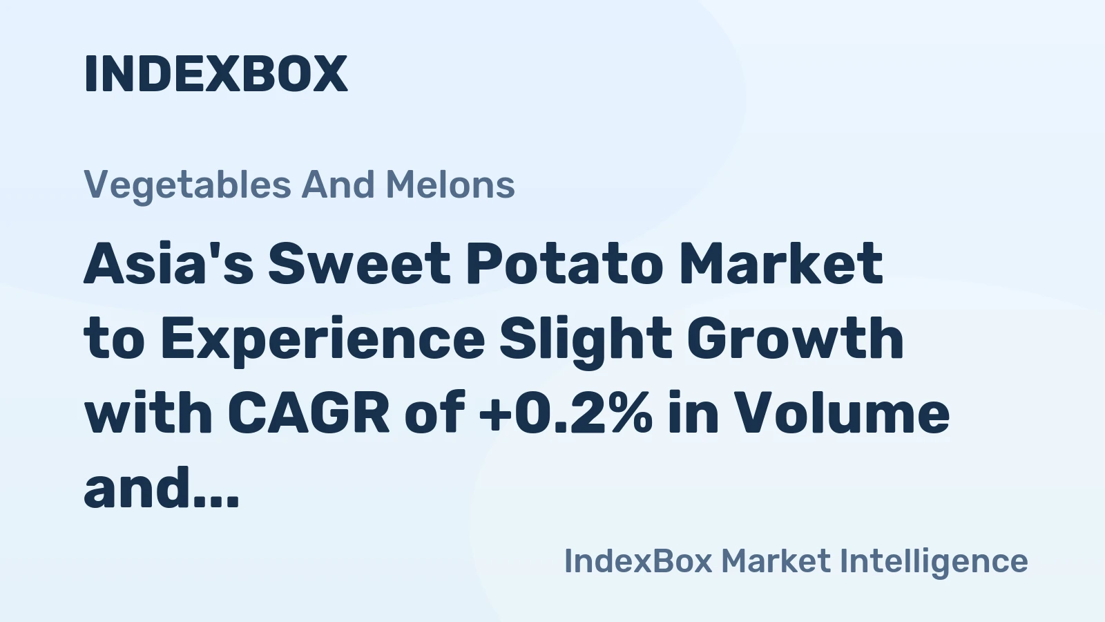 Asia's Sweet Potato Market to Experience Slight Growth with CAGR of +0.2% in Volume and +0.4% in Value from 2024 to 2035