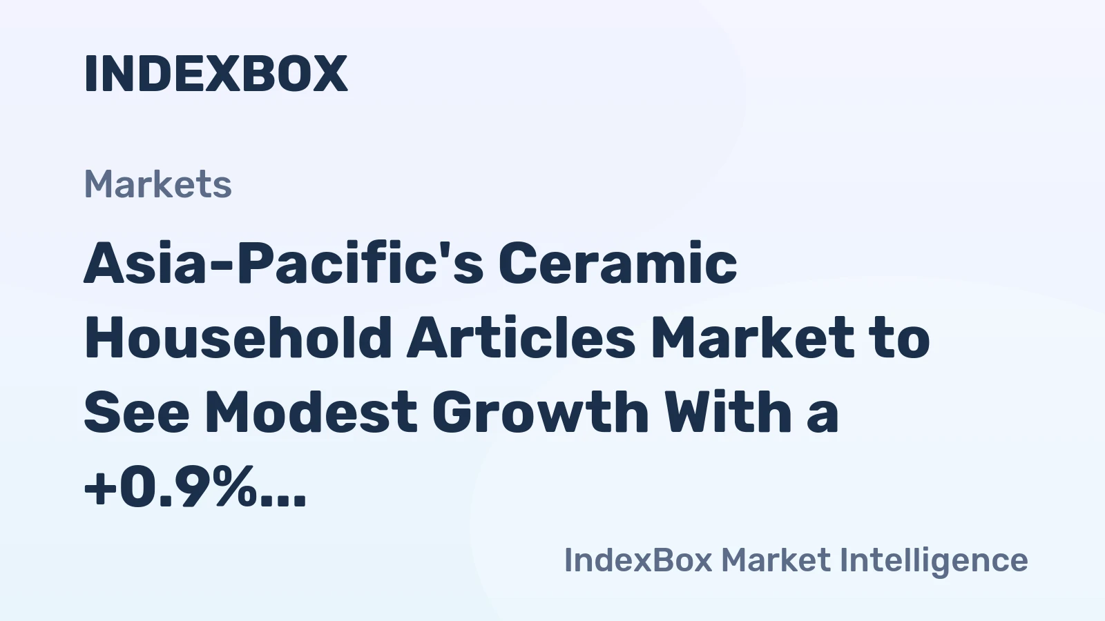 Asia-Pacific's Ceramic Household Articles Market to See Modest Growth With a +0.9% Volume CAGR Through 2035