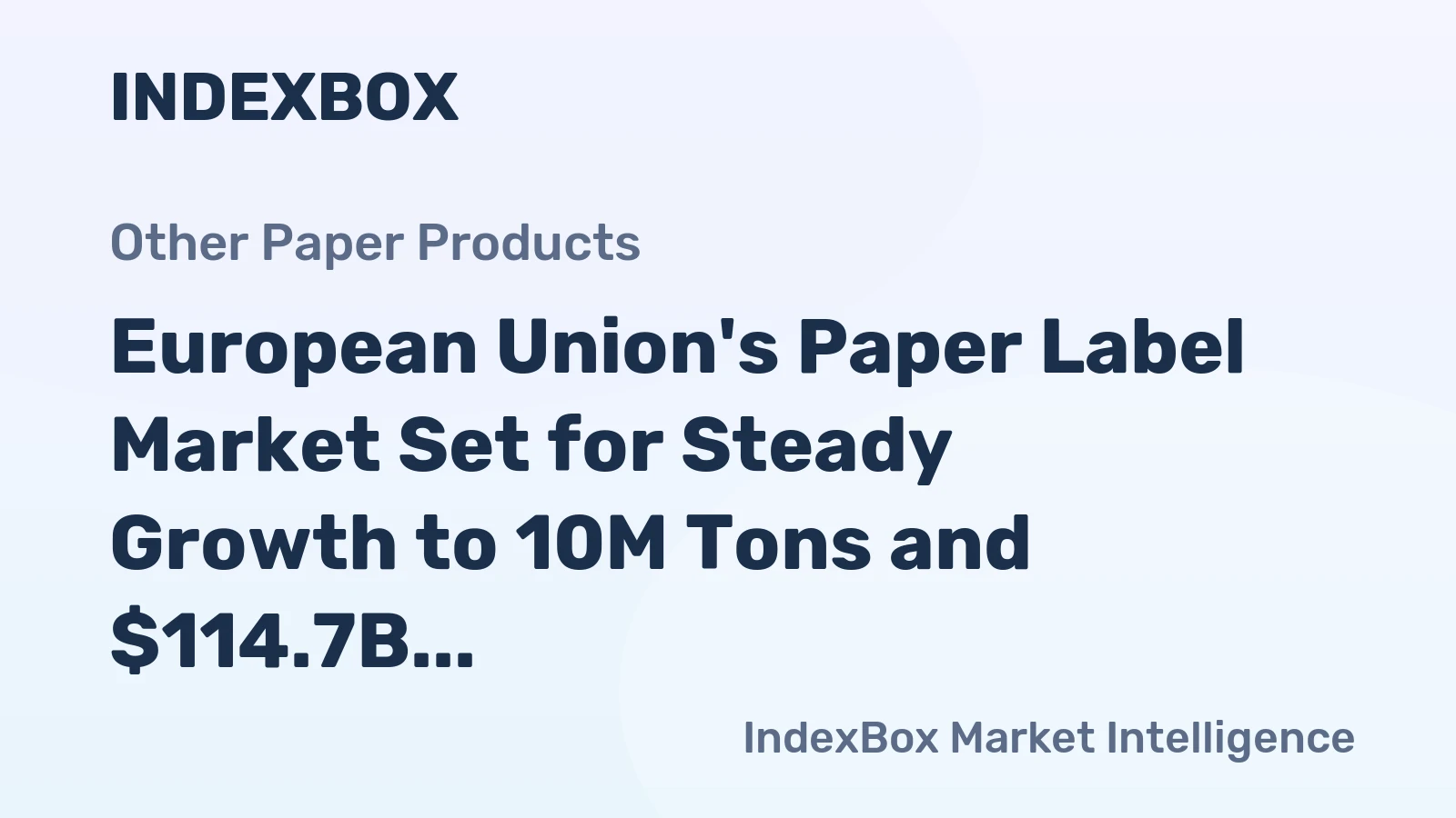 European Union's Paper Label Market Set for Steady Growth to 10M Tons and $114.7B by 2035