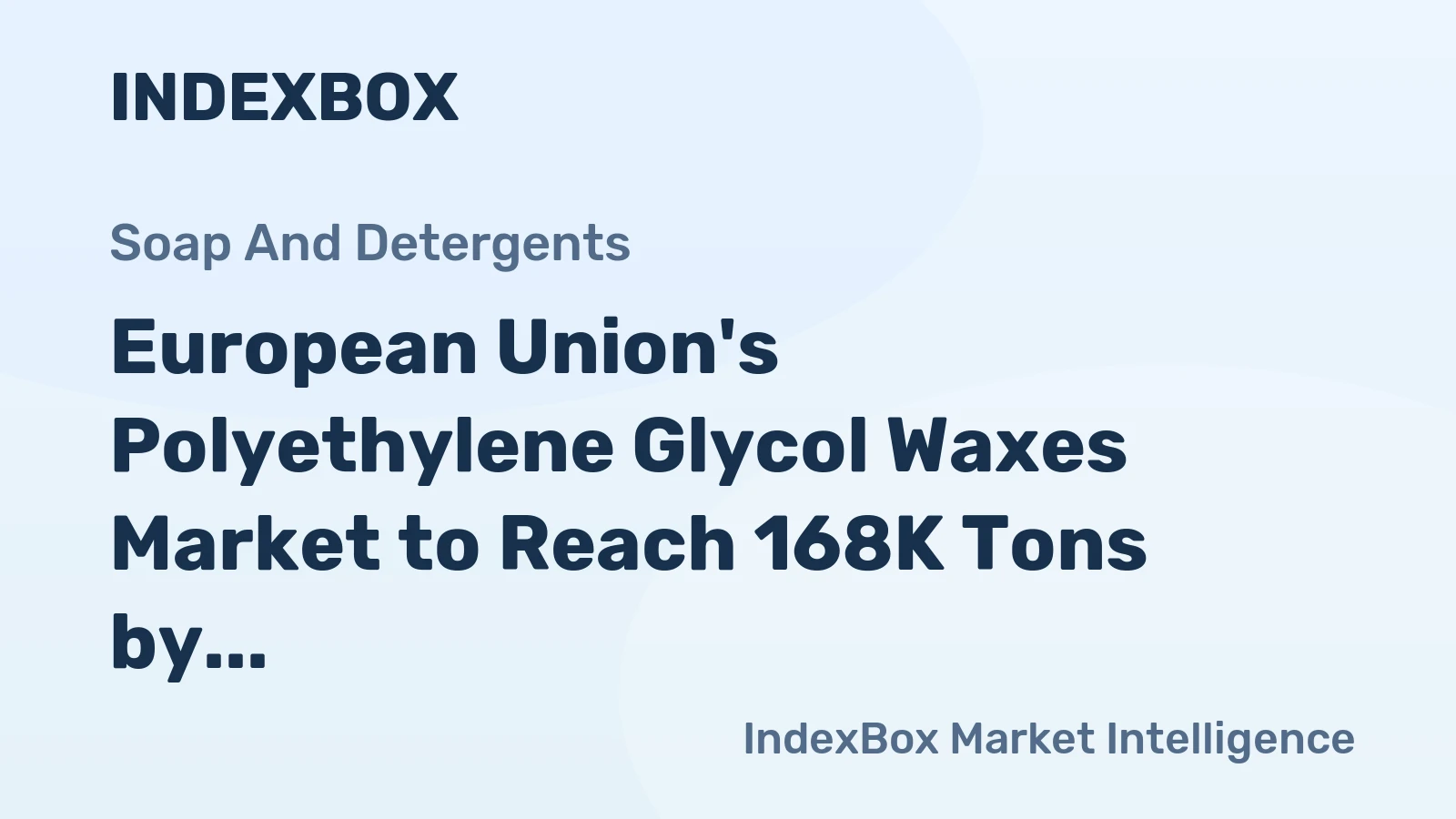 European Union's Polyethylene Glycol Waxes Market to Reach 168K Tons by 2035, Valued at $549M