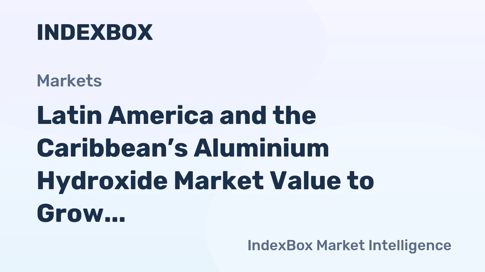 Latin America and the Caribbean’s Aluminium Hydroxide Market Value to Grow With a CAGR of +2.0% Through 2035