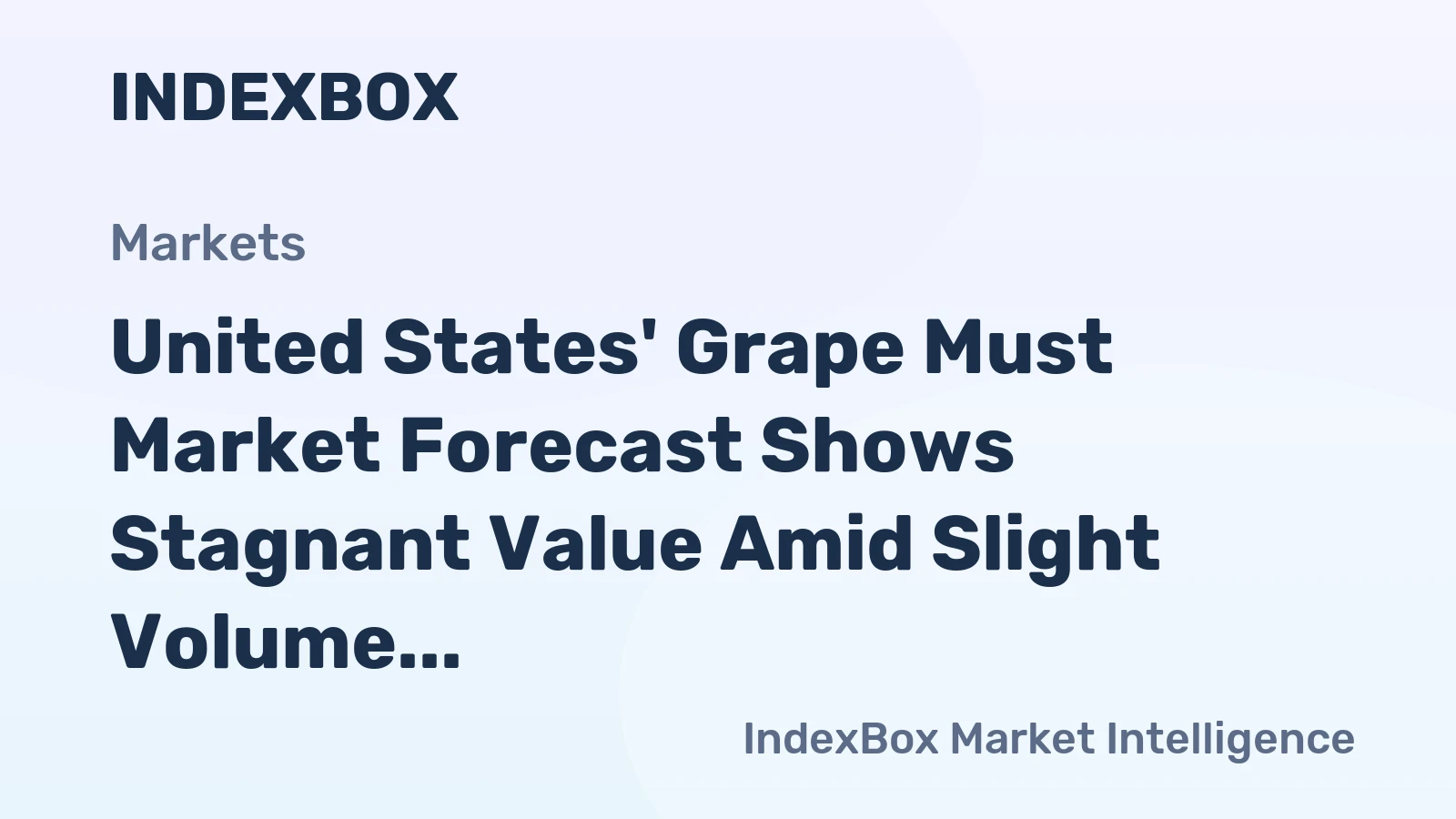 United States' Grape Must Market Forecast Shows Stagnant Value Amid Slight Volume Growth