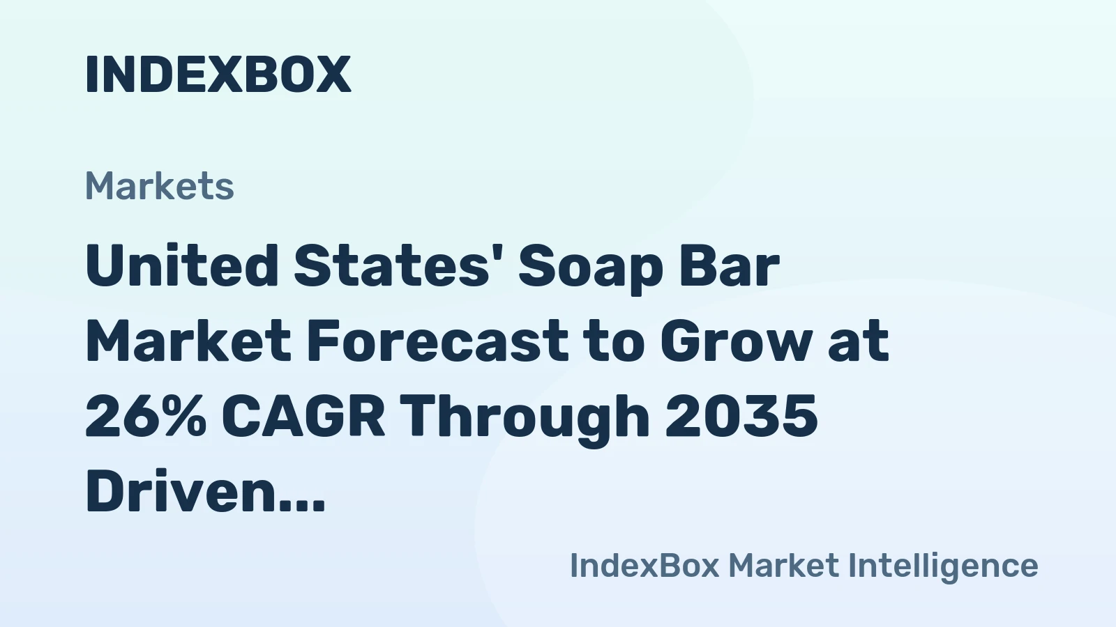 United States' Soap Bar Market Forecast to Grow at 26% CAGR Through 2035 Driven by Stable Demand and Rising Imports