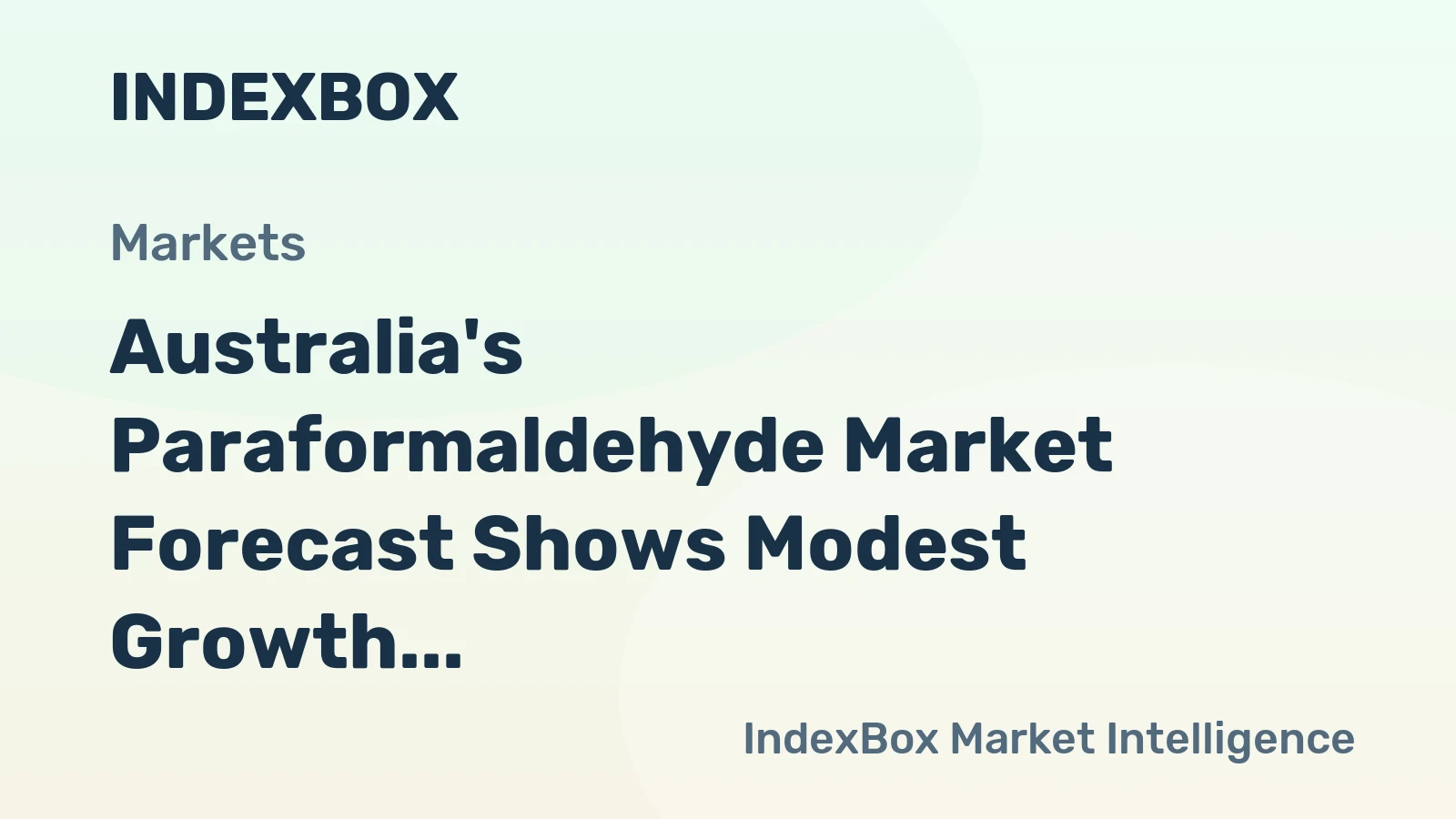Australia's Paraformaldehyde Market Forecast Shows Modest Growth With a 1.7% CAGR in Value