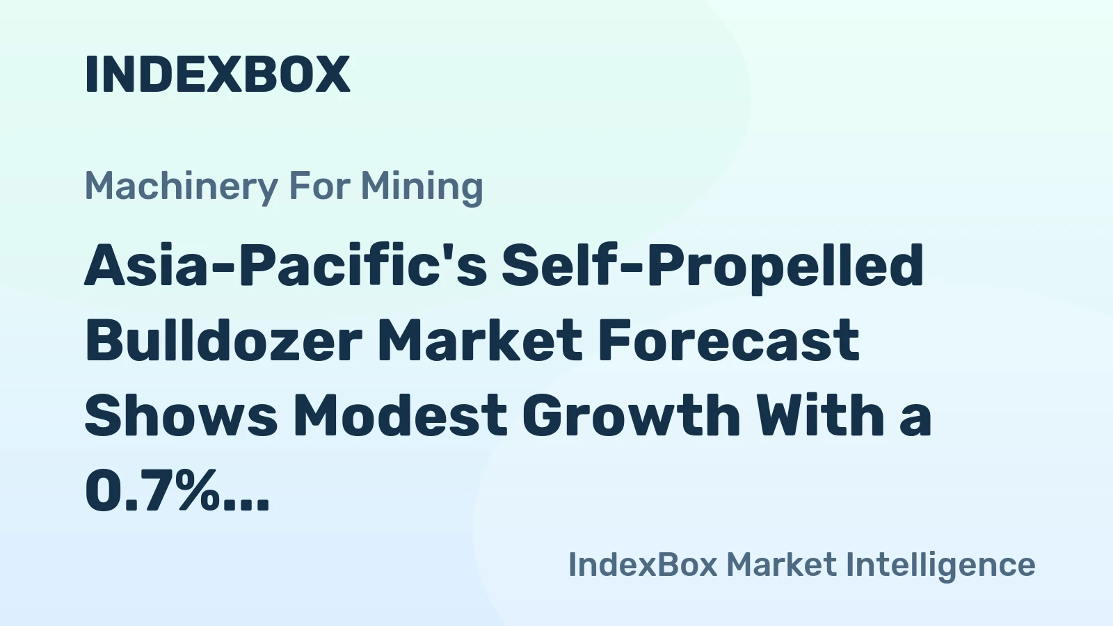 Asia-Pacific's Self-Propelled Bulldozer Market Forecast Shows Modest Growth With a 0.7% CAGR Through 2035