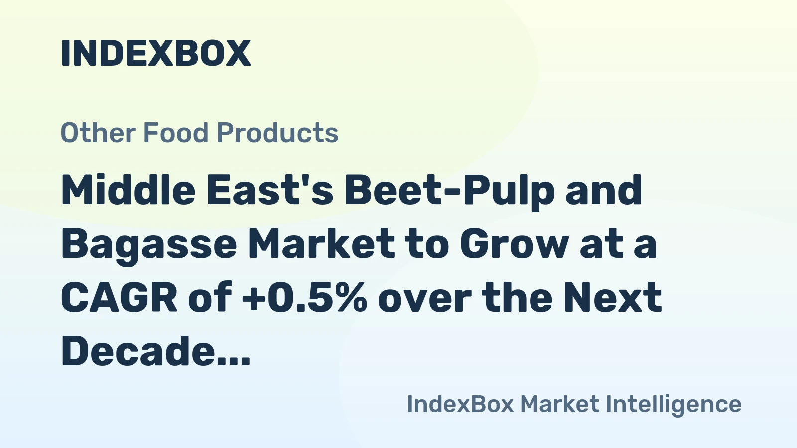 Middle East's Beet-Pulp and Bagasse Market to Grow at a CAGR of +0.5% over the Next Decade