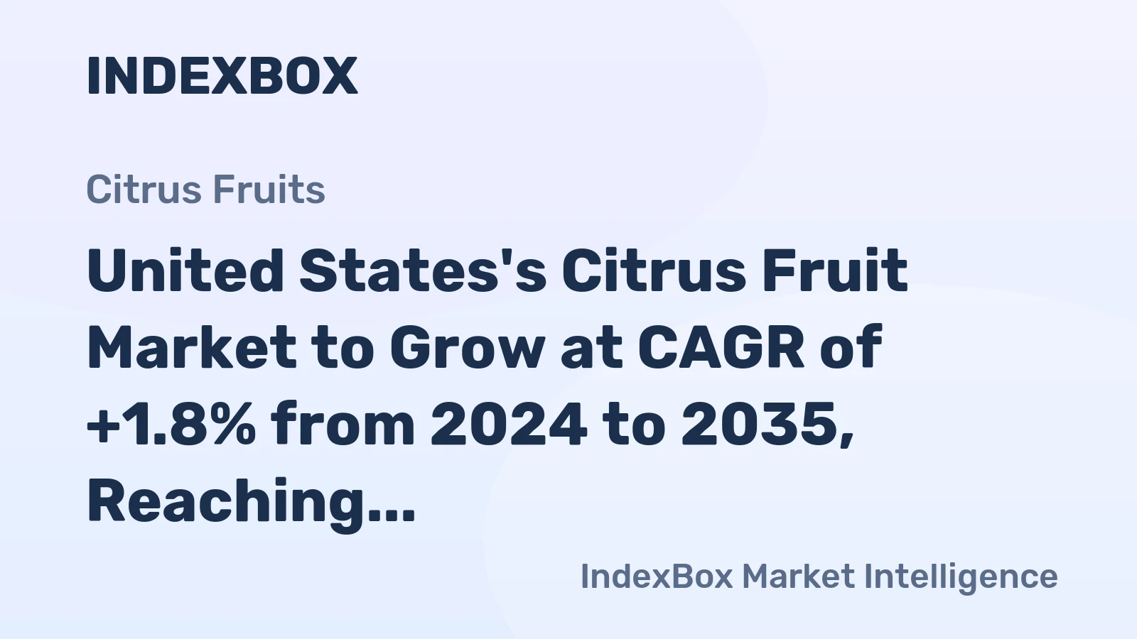United States's Citrus Fruit Market to Grow at CAGR of +1.8% from 2024 to 2035, Reaching 7.3M Tons