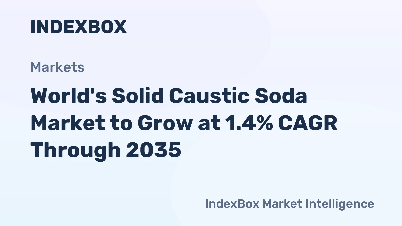 World's Solid Caustic Soda Market to Grow at 1.4% CAGR Through 2035