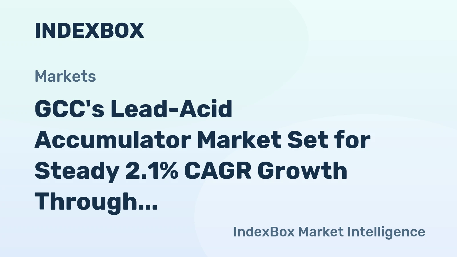 GCC's Lead-Acid Accumulator Market Set for Steady 2.1% CAGR Growth Through 2035