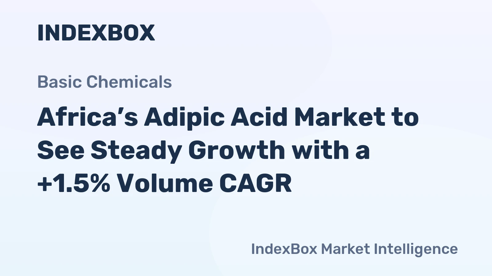 Africa’s Adipic Acid Market to See Steady Growth with a +1.5% Volume CAGR