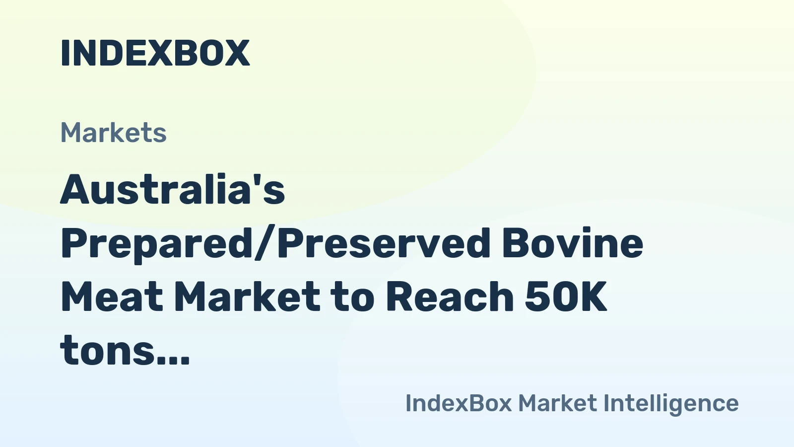 Australia's Prepared/Preserved Bovine Meat Market to Reach 50K tons and $402M by 2035