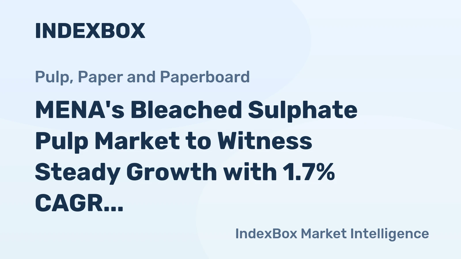 MENA's Bleached Sulphate Pulp Market to Witness Steady Growth with 1.7% CAGR until 2035, Reaching $2.9B in Value