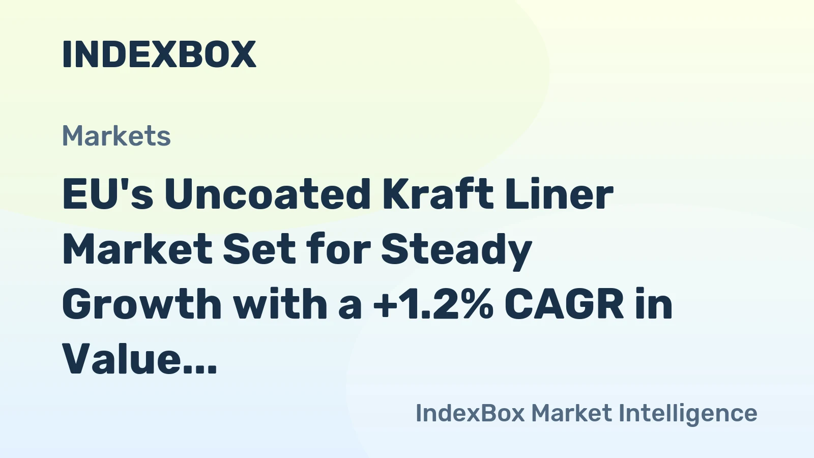 EU's Uncoated Kraft Liner Market Set for Steady Growth with a +1.2% CAGR in Value Through 2035