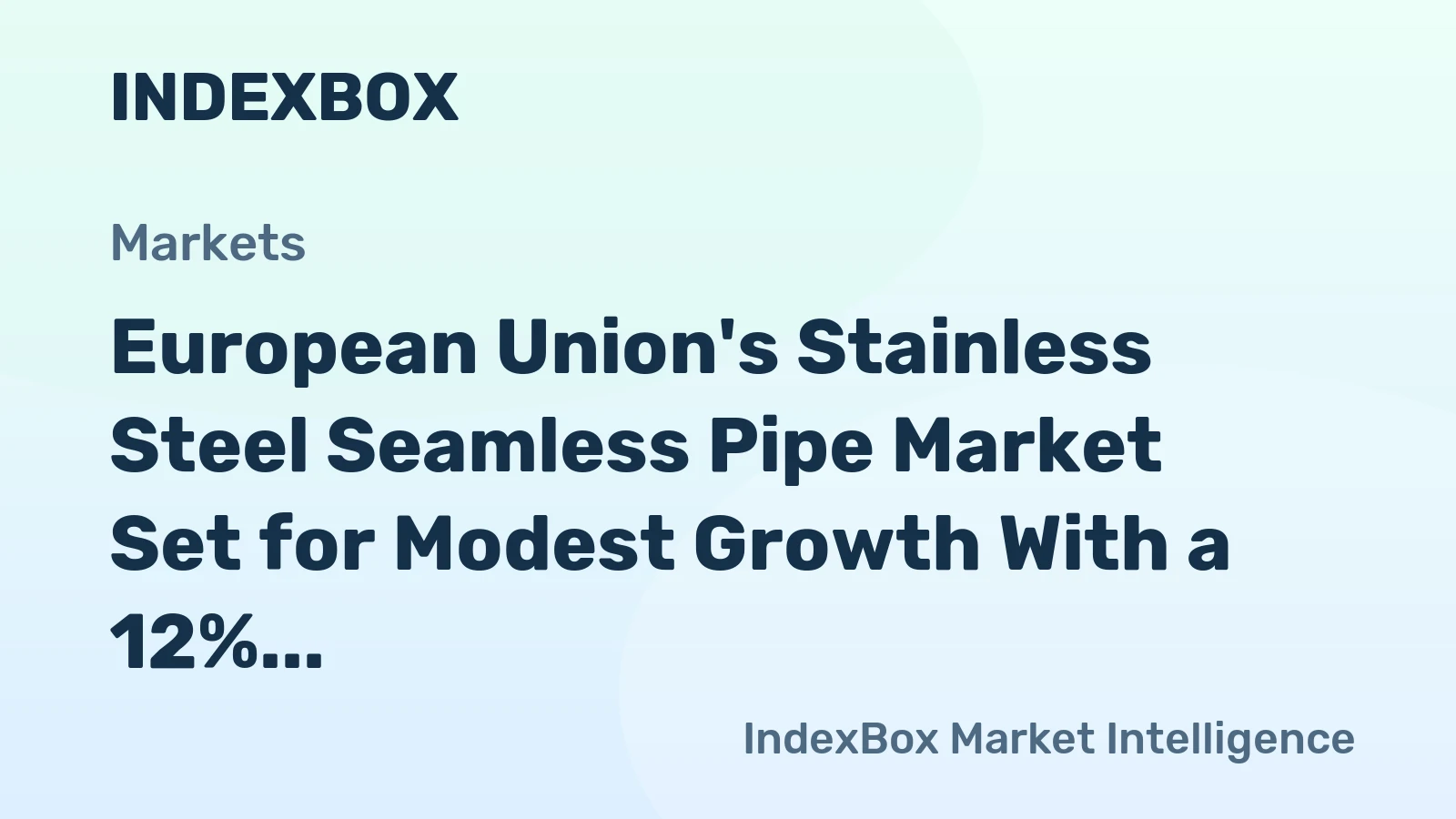 European Union's Stainless Steel Seamless Pipe Market Set for Modest Growth With a 12% CAGR Through 2035