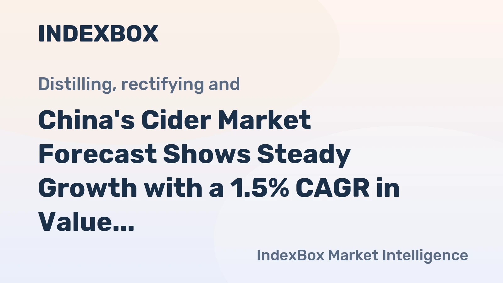 China's Cider Market Forecast Shows Steady Growth with a 1.5% CAGR in Value Through 2035