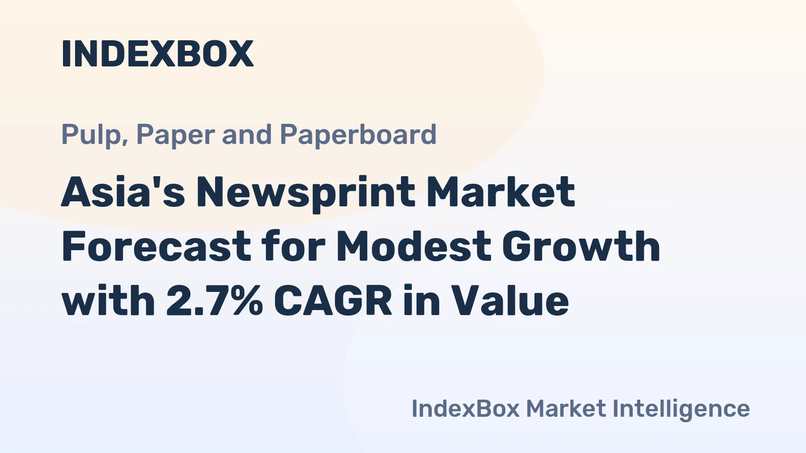 Asia's Newsprint Market Forecast for Modest Growth with 2.7% CAGR in Value