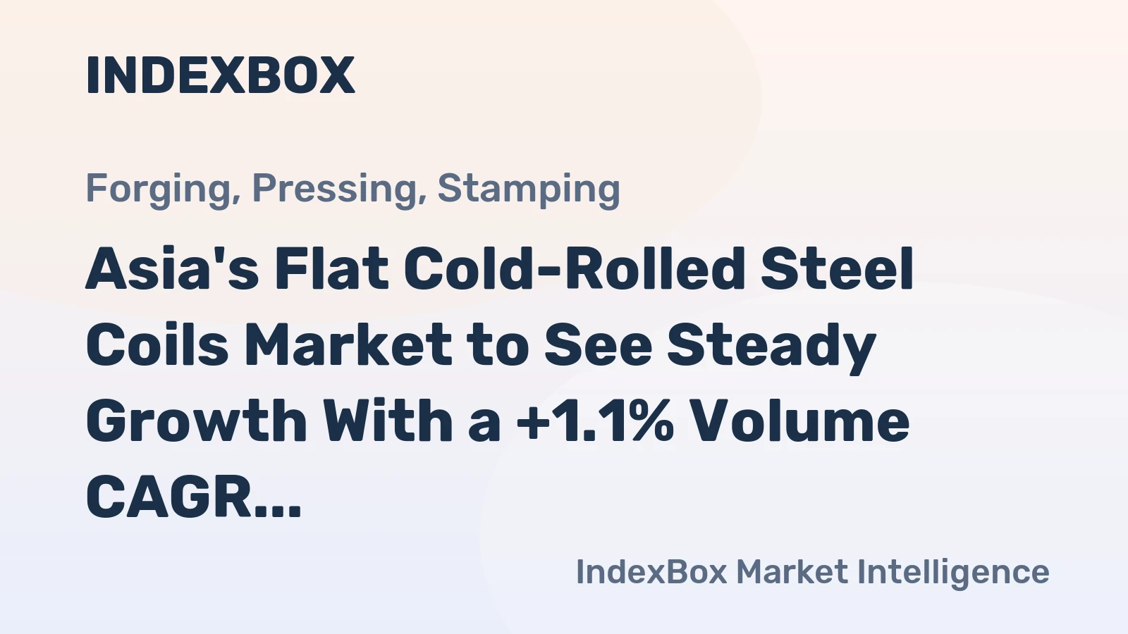 Asia's Flat Cold-Rolled Steel Coils Market to See Steady Growth With a +1.1% Volume CAGR Through 2035