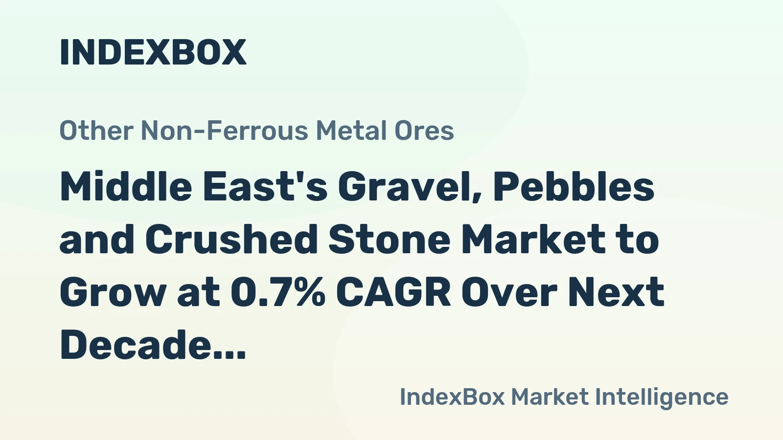 Middle East's Gravel, Pebbles and Crushed Stone Market to Grow at 0.7% CAGR Over Next Decade