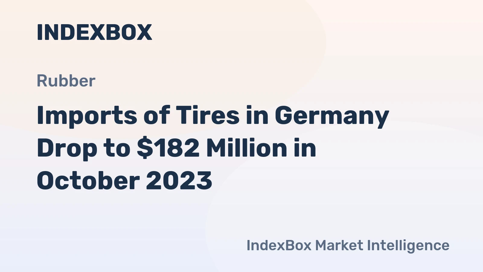 Imports of Tires in Germany Drop to $182 Million in October 2023
