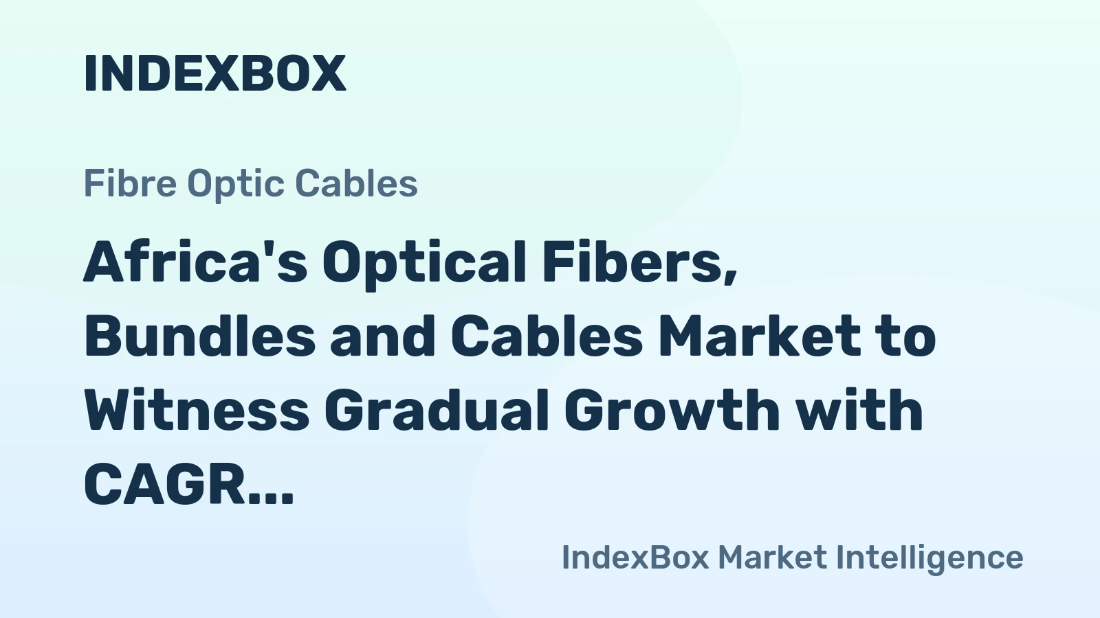Africa's Optical Fibers, Bundles and Cables Market to Witness Gradual Growth with CAGR of +0.4% from 2024-2035