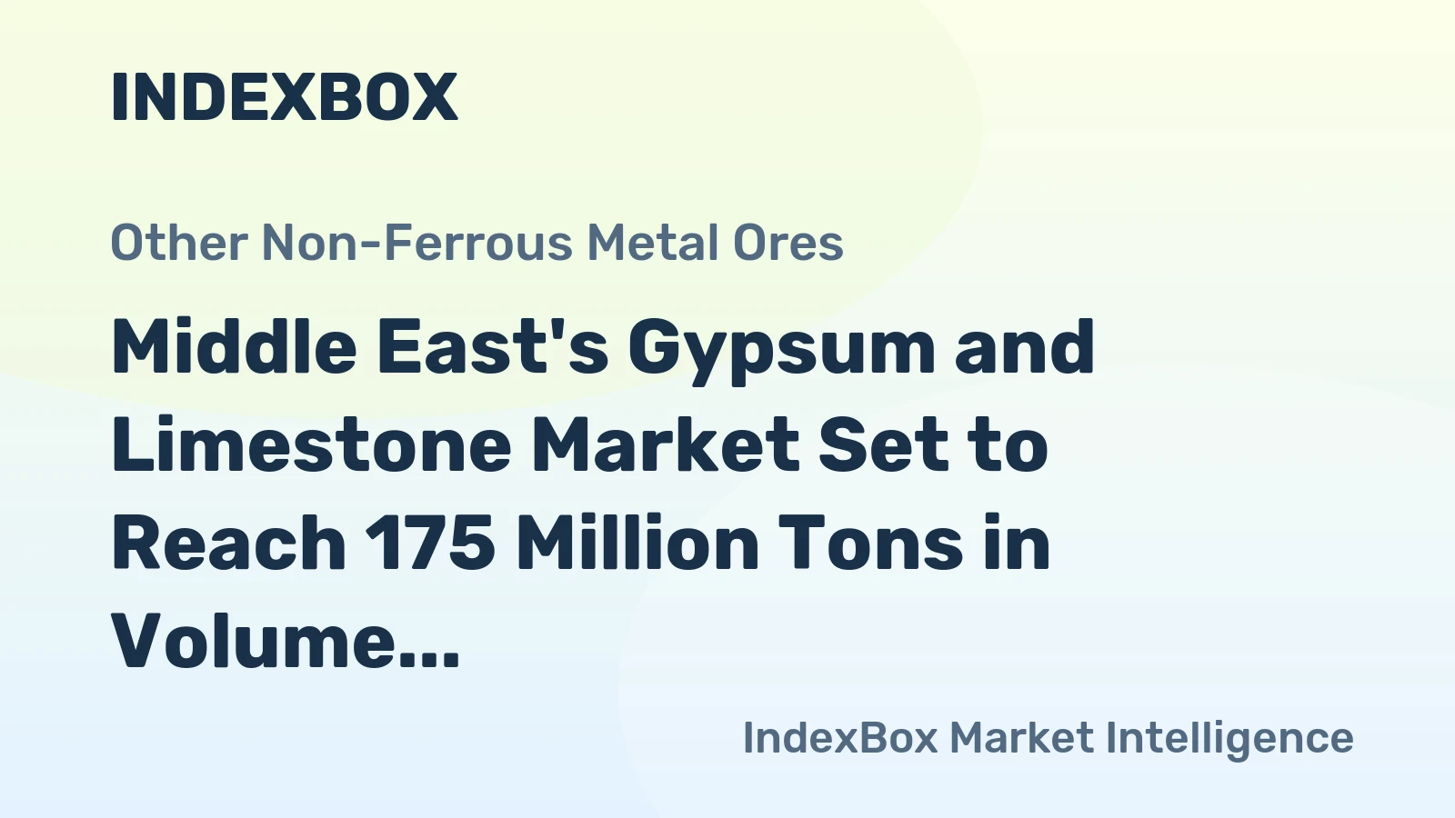 Middle East's Gypsum and Limestone Market Set to Reach 175 Million Tons in Volume and $4.4 Billion in Value
