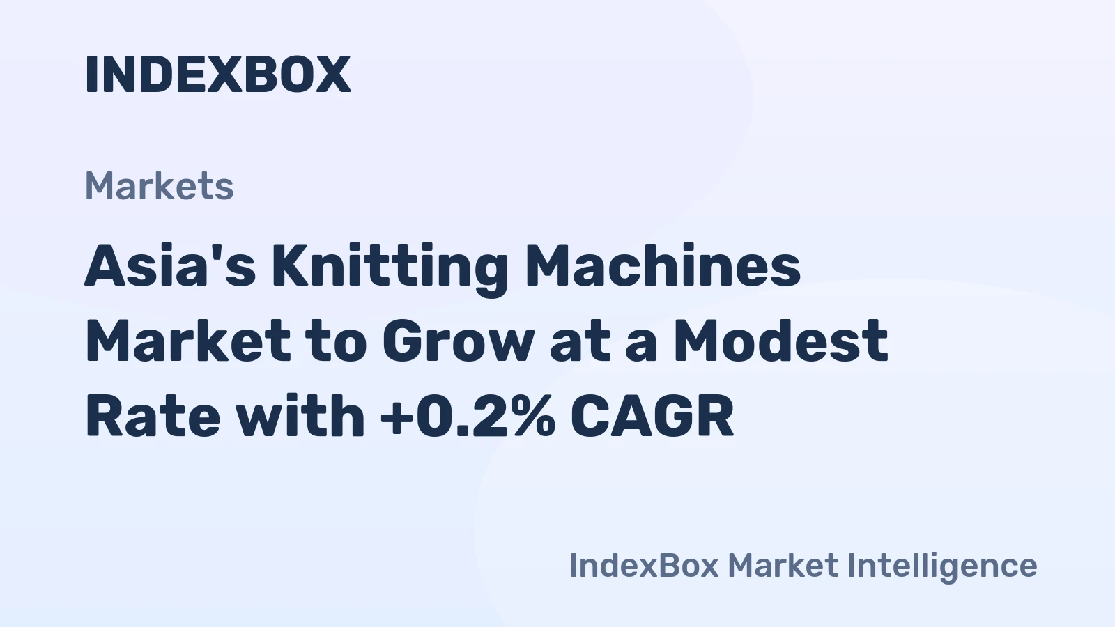 Asia's Knitting Machines Market to Grow at a Modest Rate with +0.2% CAGR