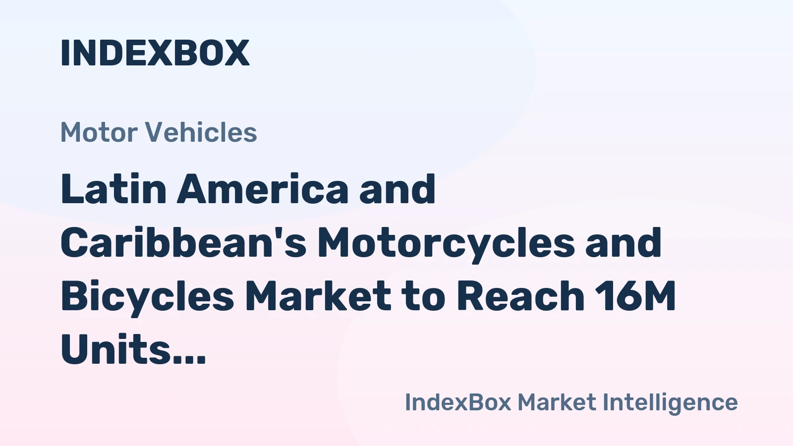 Latin America and Caribbean's Motorcycles and Bicycles Market to Reach 16M Units by 2035, Valued at $8.3B