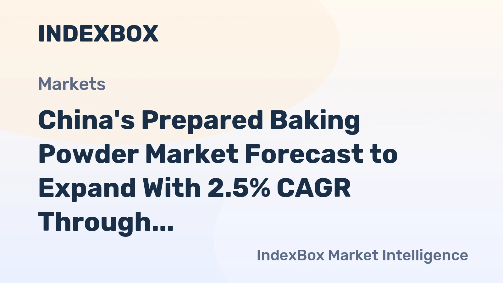 China's Prepared Baking Powder Market Forecast to Expand With 2.5% CAGR Through 2035