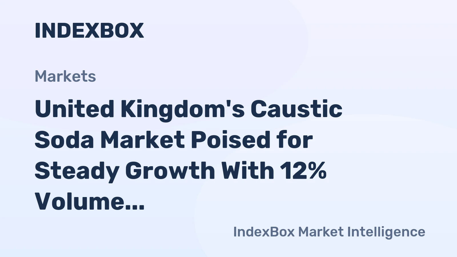 United Kingdom's Caustic Soda Market Poised for Steady Growth With 12% Volume CAGR Through 2035
