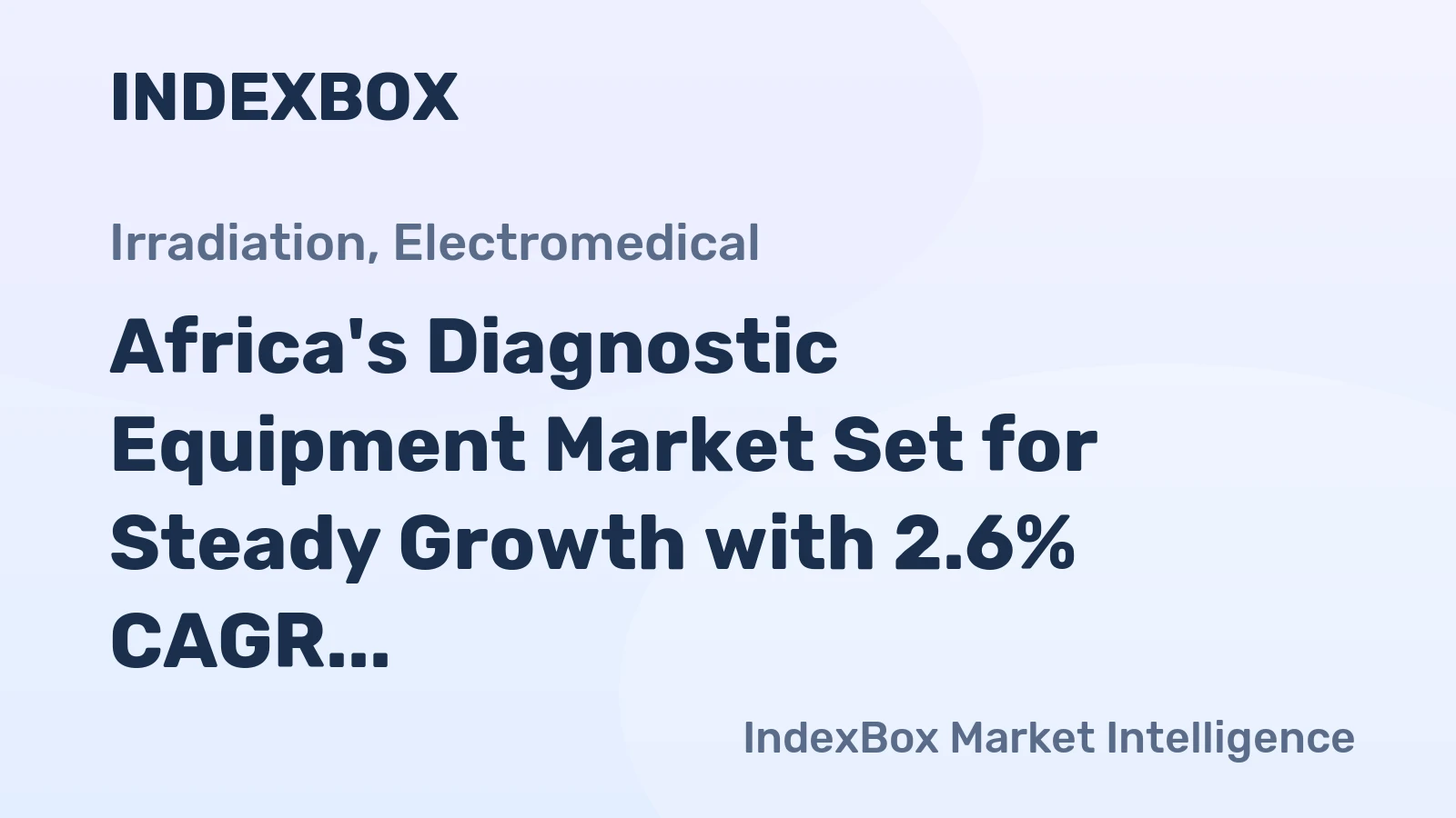Africa's Diagnostic Equipment Market Set for Steady Growth with 2.6% CAGR in Value Through 2035