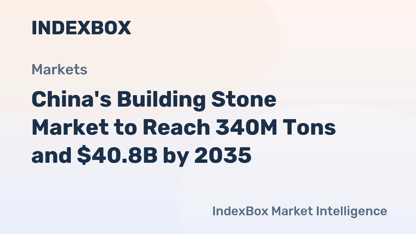 China's Building Stone Market to Reach 340M Tons and $40.8B by 2035