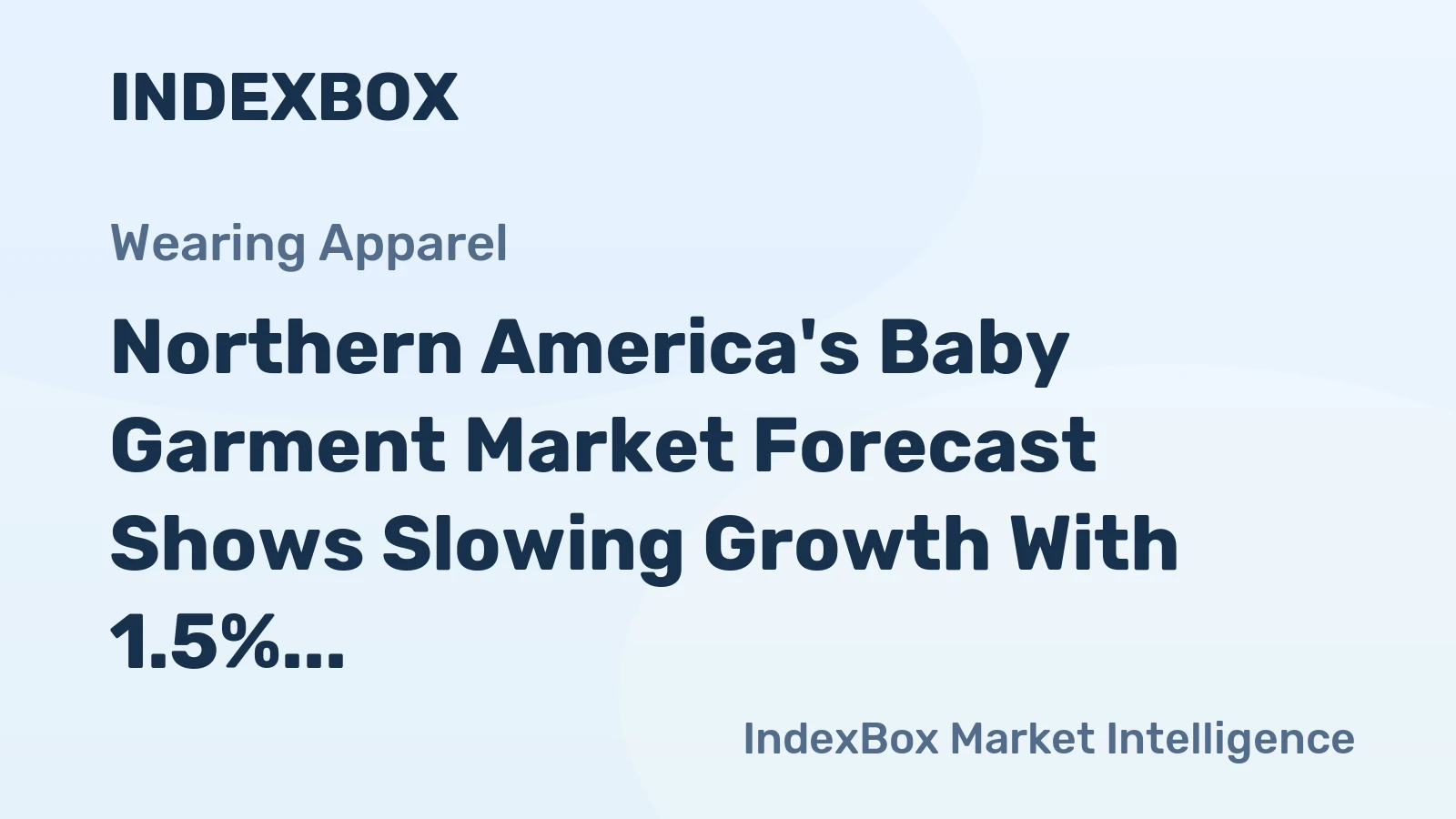 Northern America's Baby Garment Market Forecast Shows Slowing Growth With 1.5% CAGR to 2035