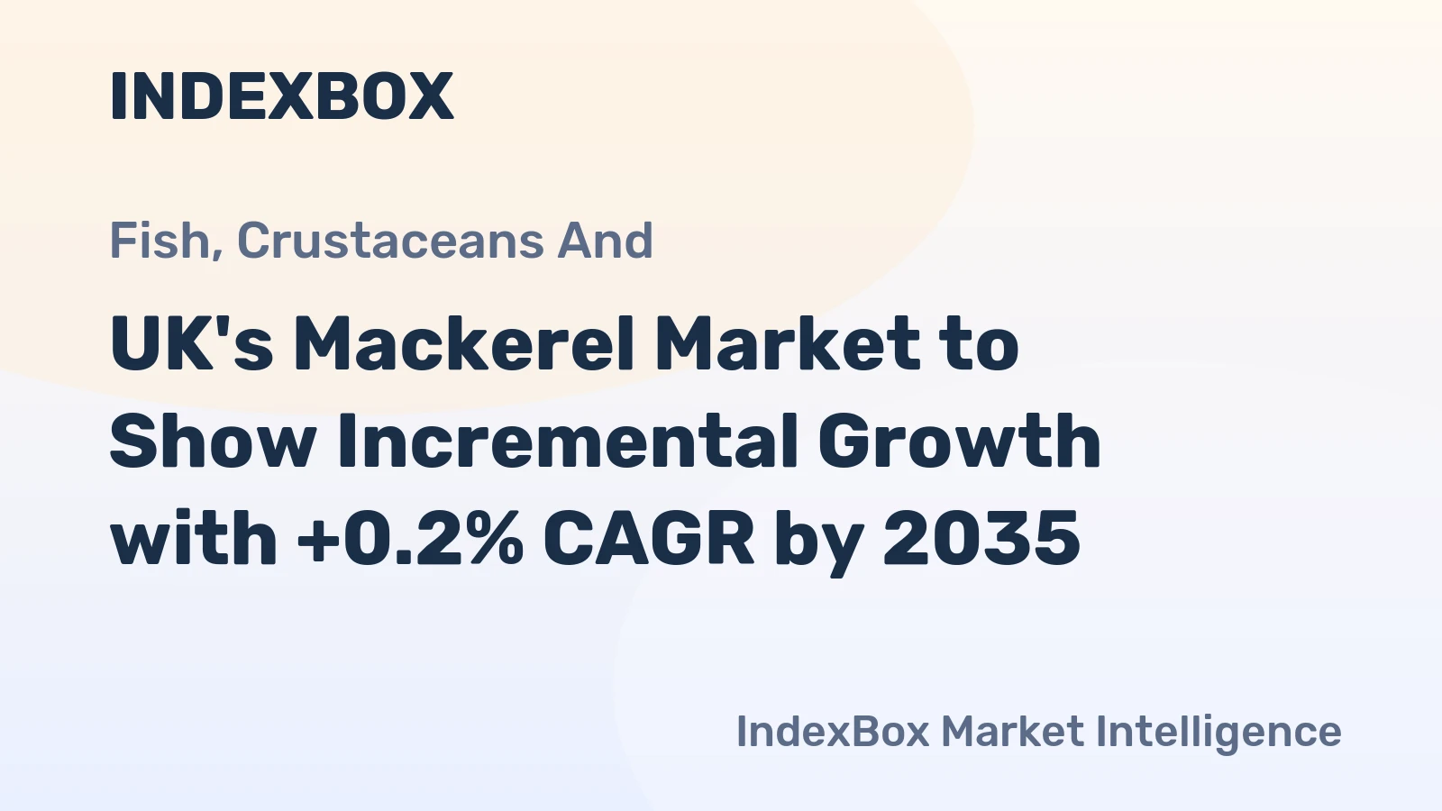 UK's Mackerel Market to Show Incremental Growth with +0.2% CAGR by 2035