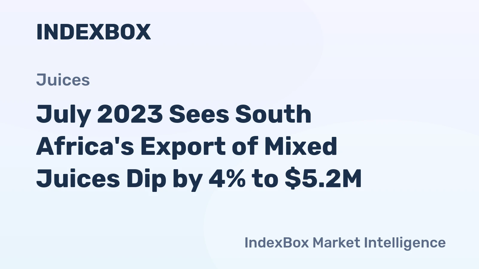 July 2023 Sees South Africa's Export of Mixed Juices Dip by 4% to $5.2M