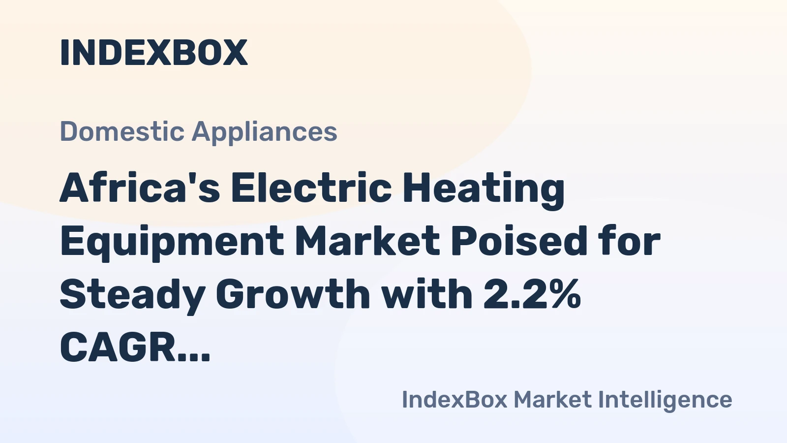 Africa's Electric Heating Equipment Market Poised for Steady Growth with 2.2% CAGR in Value Through 2035